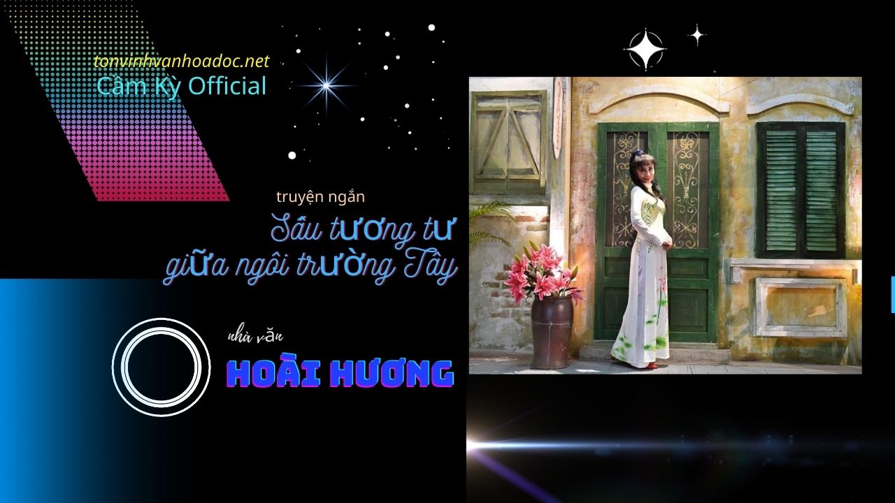 Sấu tương tư giữa ngôi trường Tây | Truyện ngắn của nhà văn Hoài Hương - Tôn Vinh Văn Hóa Đọc