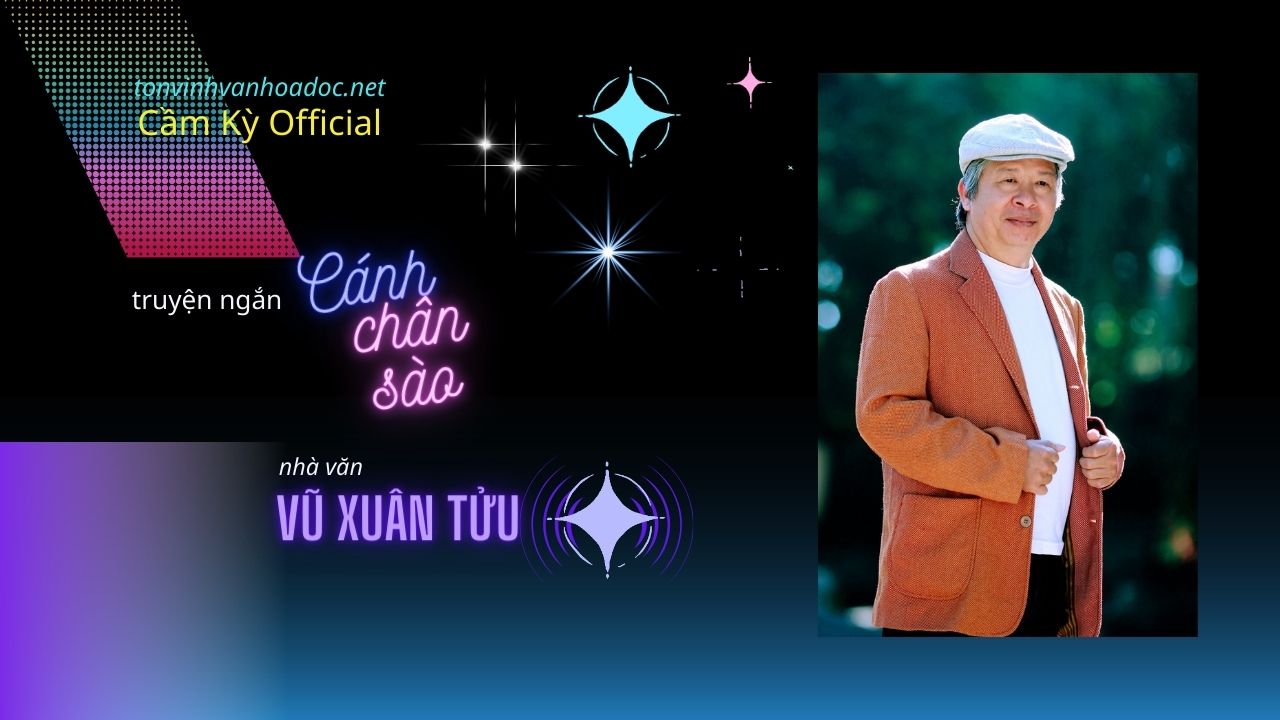 Cánh chân sào | Truyện ngắn của nhà văn Vũ Xuân Tửu - Tôn Vinh Văn Hóa Đọc